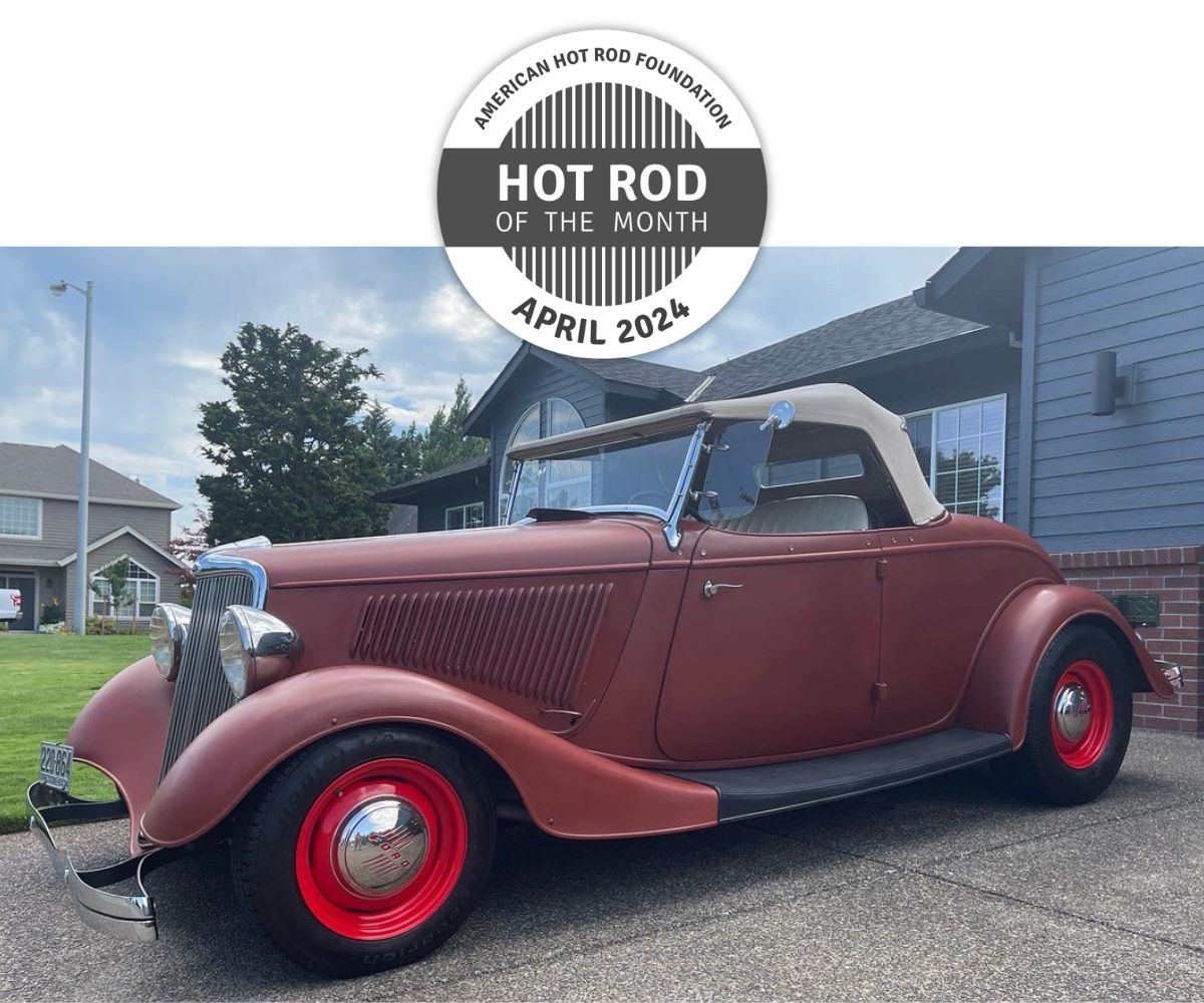 April 2024 Hot Rod of the Month - American Hot Rod Foundation